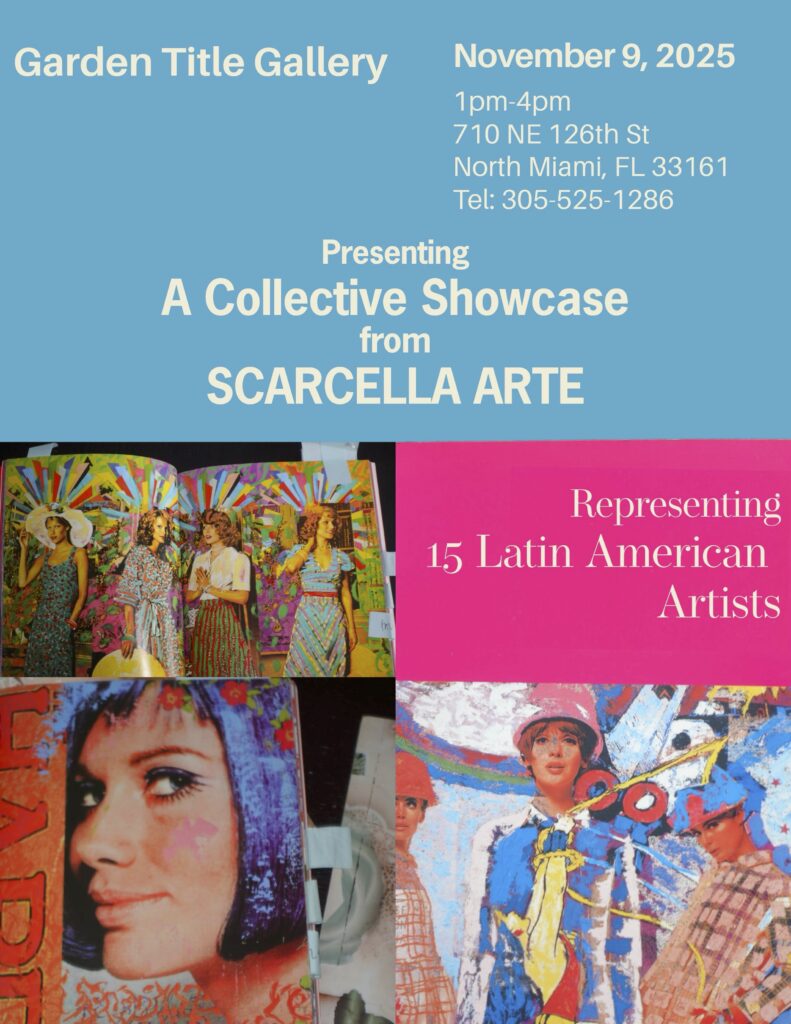 Scarcella Arte Debuts in Miami with “A Collective Showcase” Celebrating ...